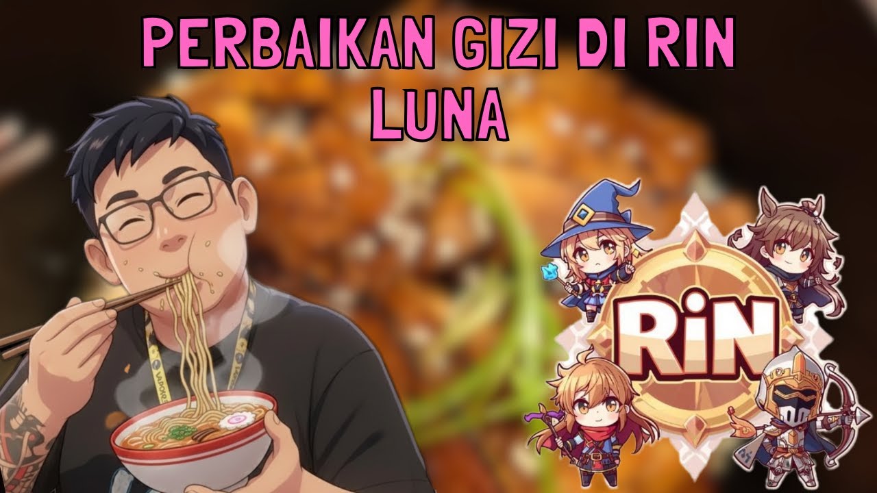 PERBAIKAN GIZI CHAR KESAYANGAN + BACA UPDATE LOG!![RIN LUNA ONLINE ...