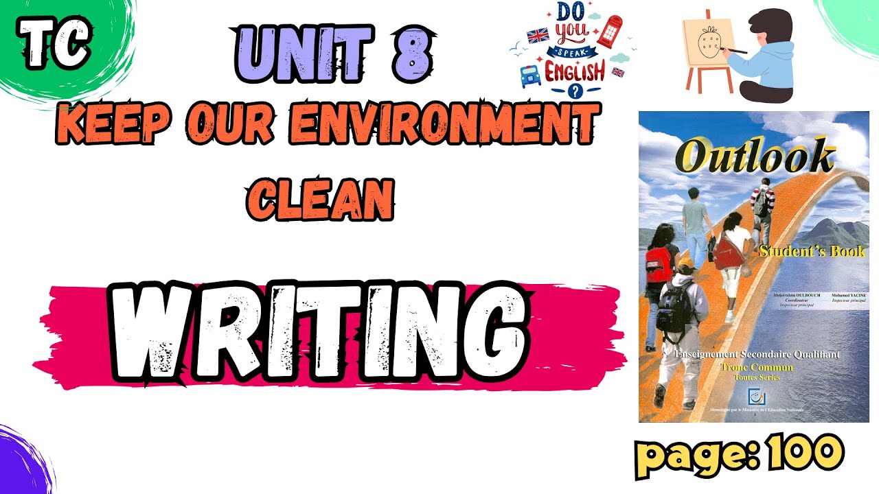 TC English | unit 8 : Keep our environment clean | writing | page 100 ...