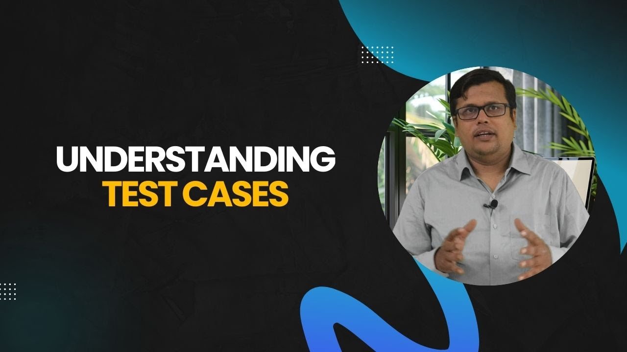 Understanding Test Cases - YouTube
