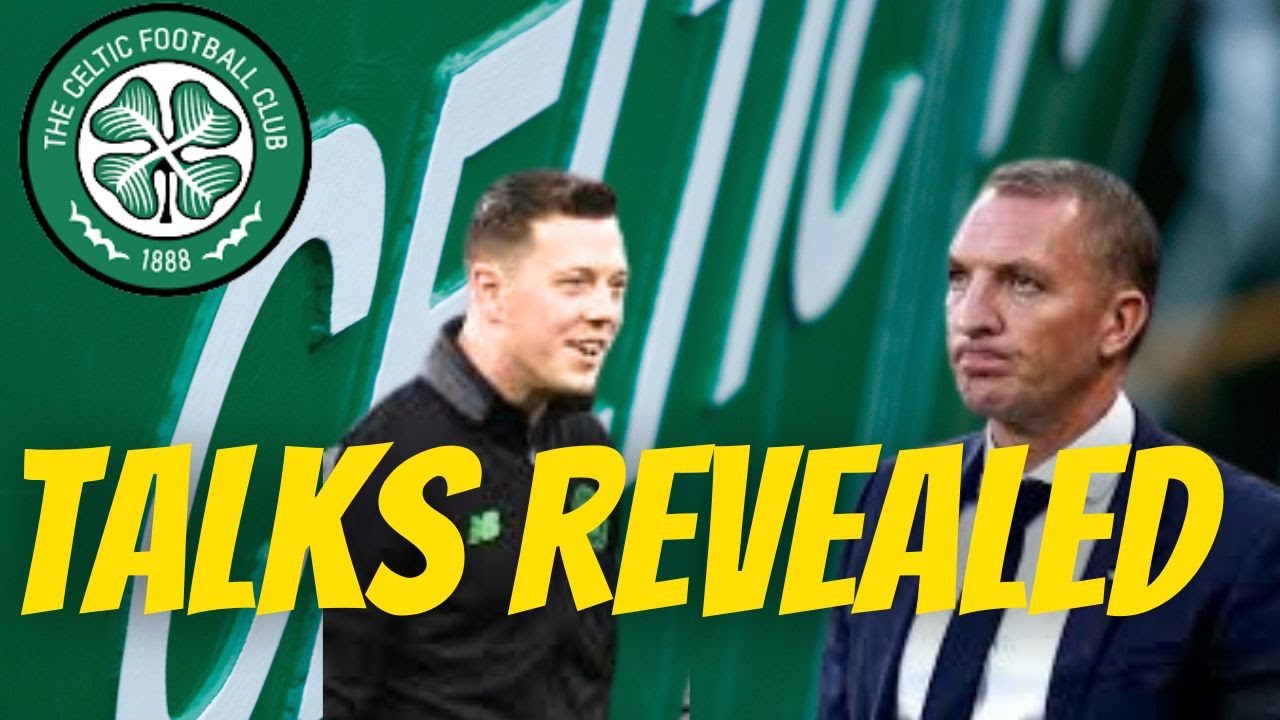 Callum McGregor Rodgers Celtic talks REVEALED - YouTube