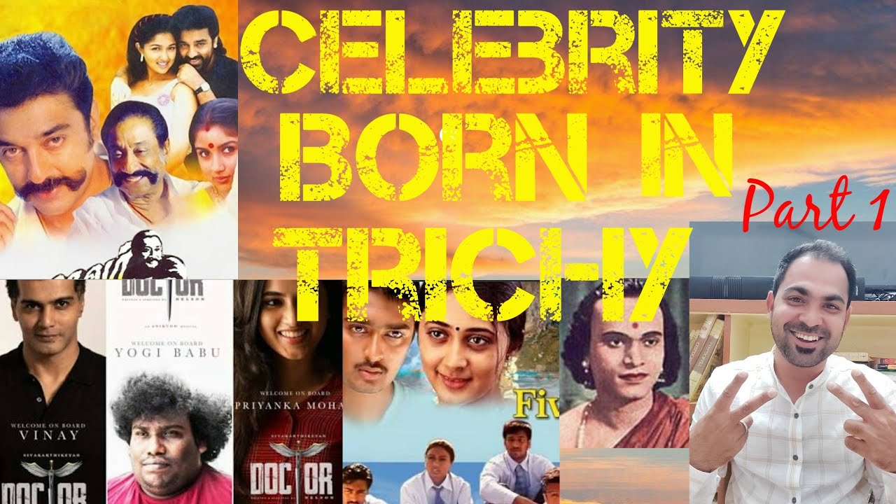#Trichy #celebrityborn #trichycelebrity | celebrity born in Trichy ...