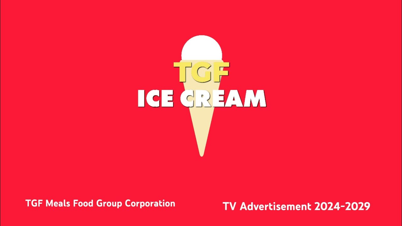 TGF Ice Cream TV Ad (2024-2029) Fanmade (Ice Cream Sundae) - YouTube