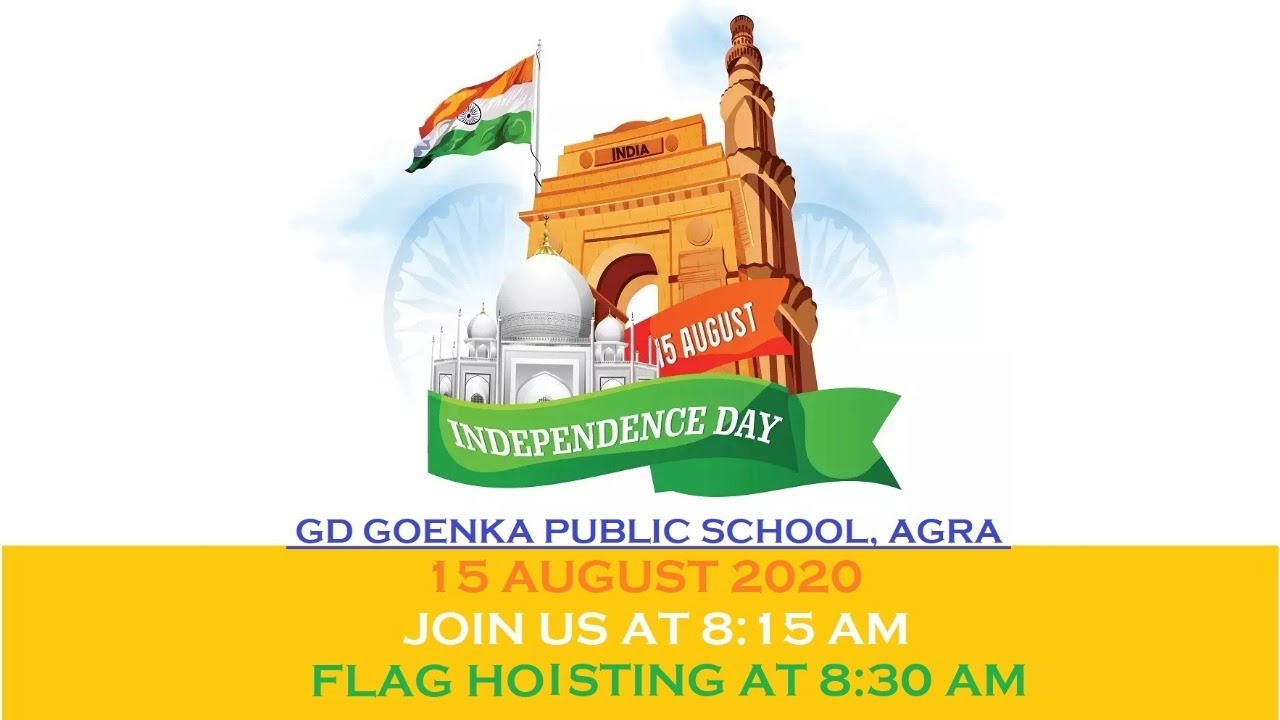 15 AUG 2020 LIVE || GD GOENKA PUBLIC SCHOOL, AGRA || - YouTube