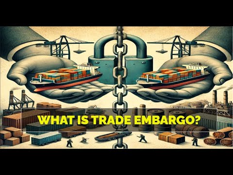 What is Trade Embargo? - YouTube