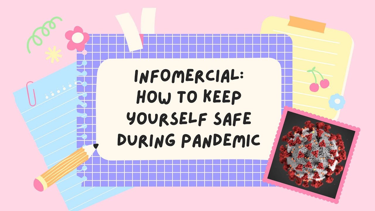 INFOMERCIAL: How to keep yourself safe during pandemic. - YouTube