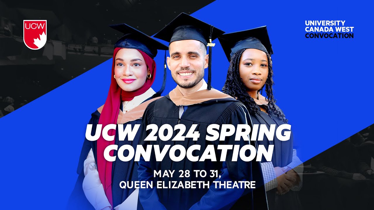 🎓 University Canada West Spring 2024 Convocation: Celebrating Our ...