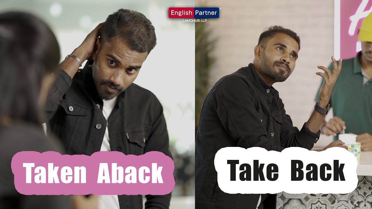 A Short Tale on Taken aback vs Take back | Learn English ☎ +91 ...