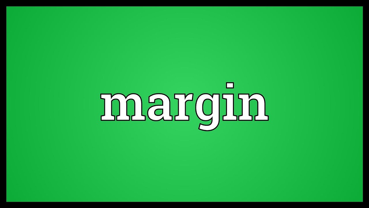 Margin Meaning - YouTube
