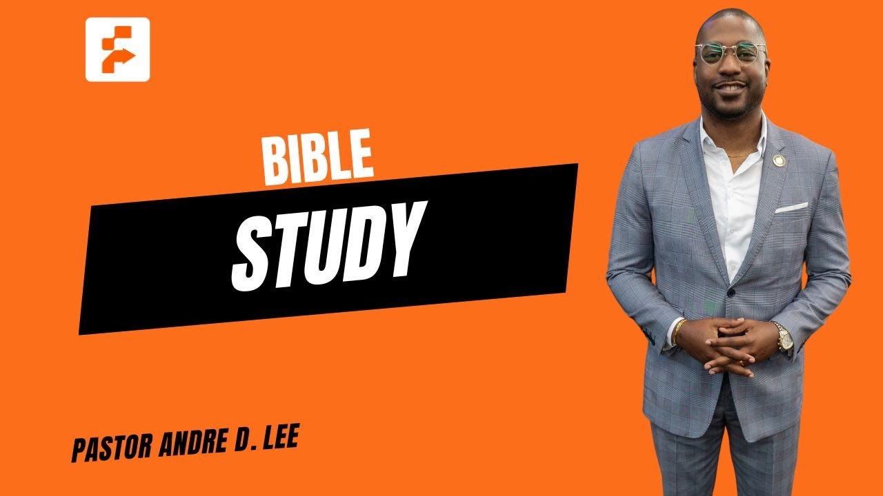 Feed On The Word: Bible Study | Pastor Andre D. Lee - YouTube