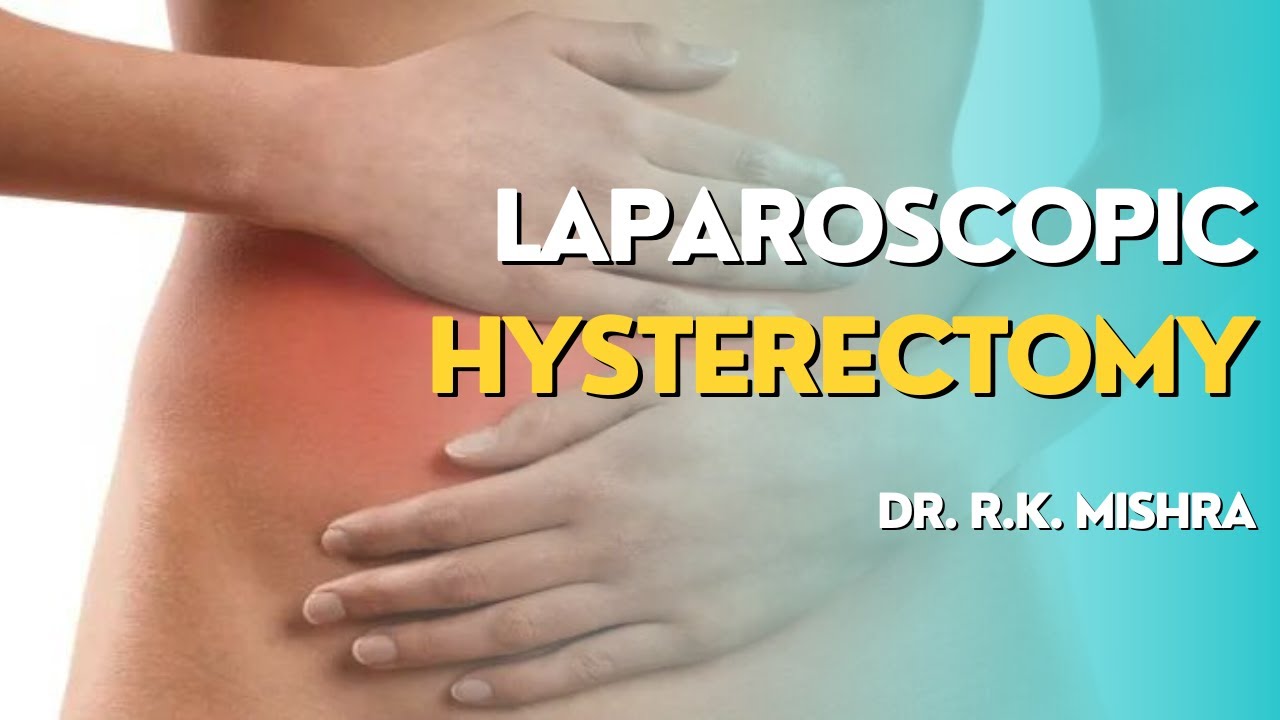 Innovative Laparoscopic Hysterectomy: Integrating ICG & U-Kit and Safe ...