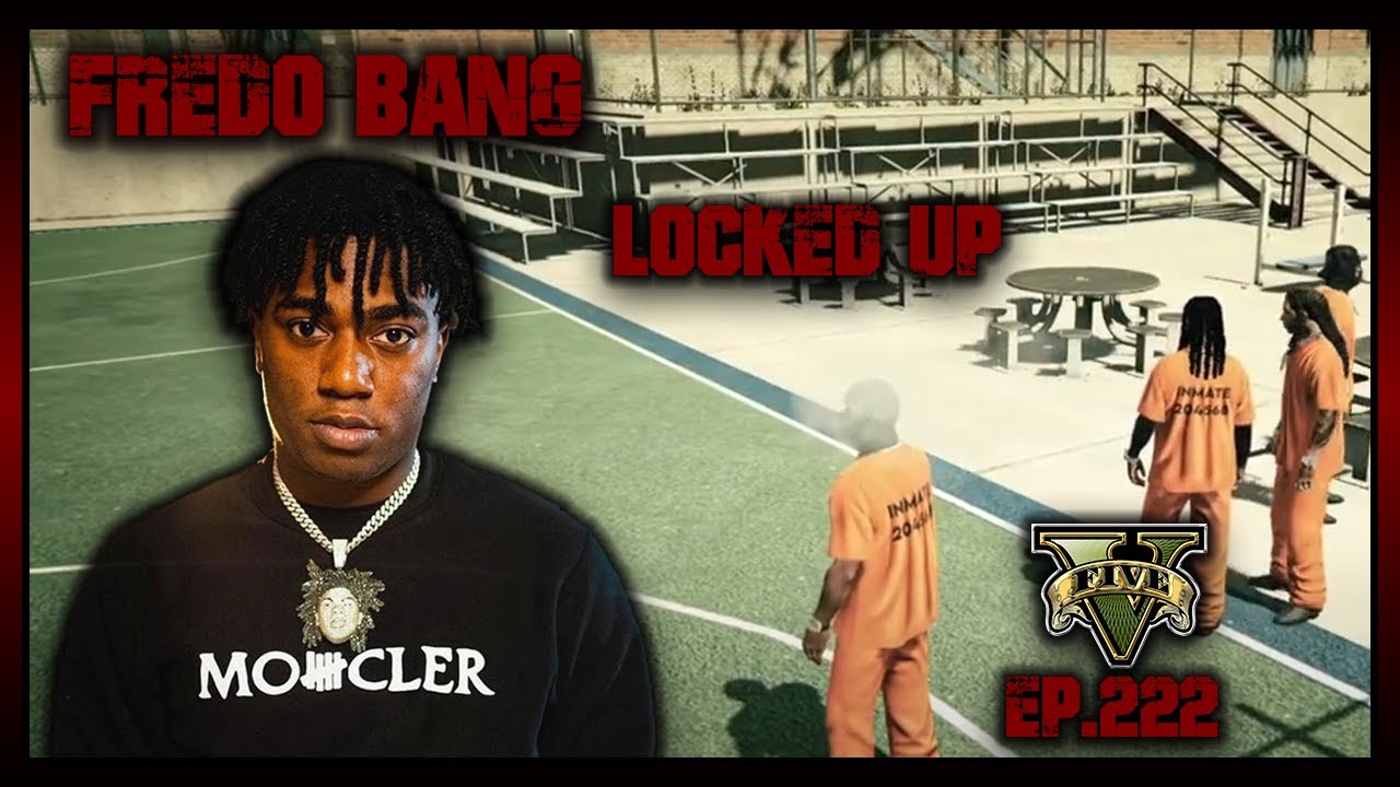 Fredo Bang | Locked UP! (throwback episode) | GTA RP | Grizzley World ...