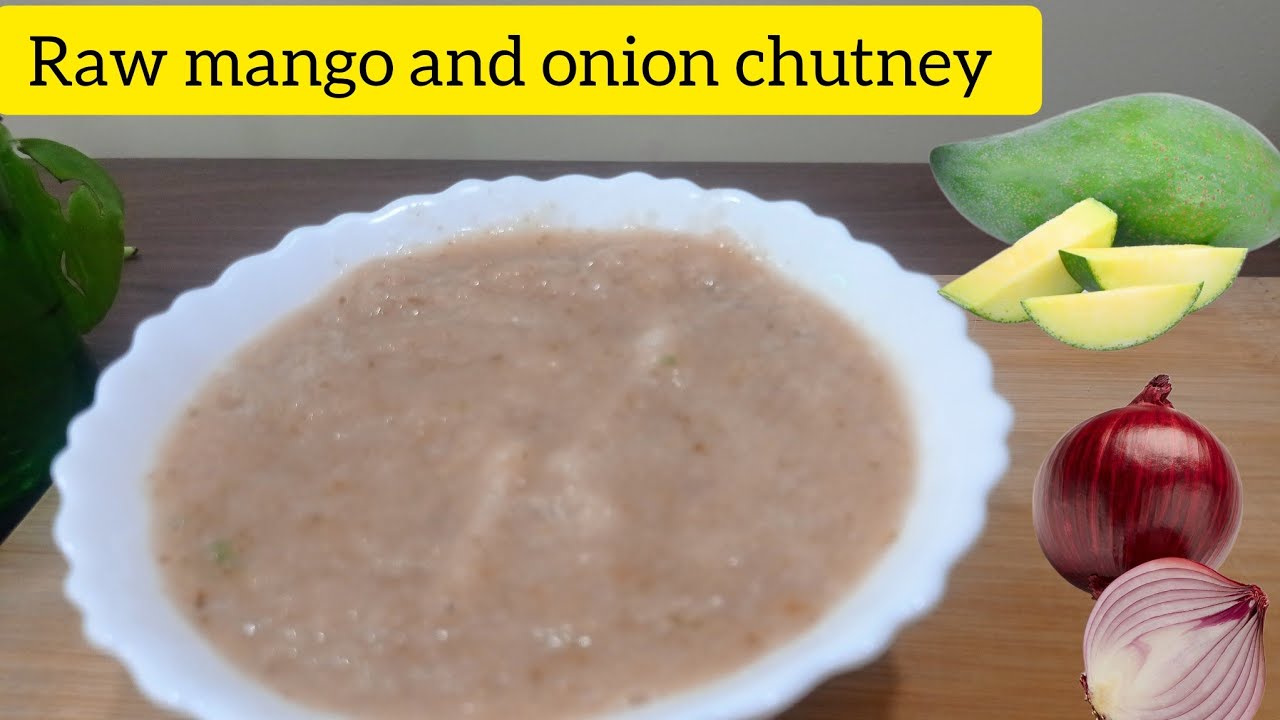 Raw mango and onion chutney || कच्चे आम और प्याज़ की चटपटी चटनी ...