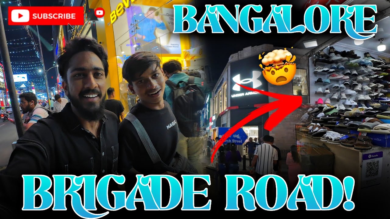 Brigade Road & MG Road Bengaluru | Exploring Bangalore’s Church Street ...