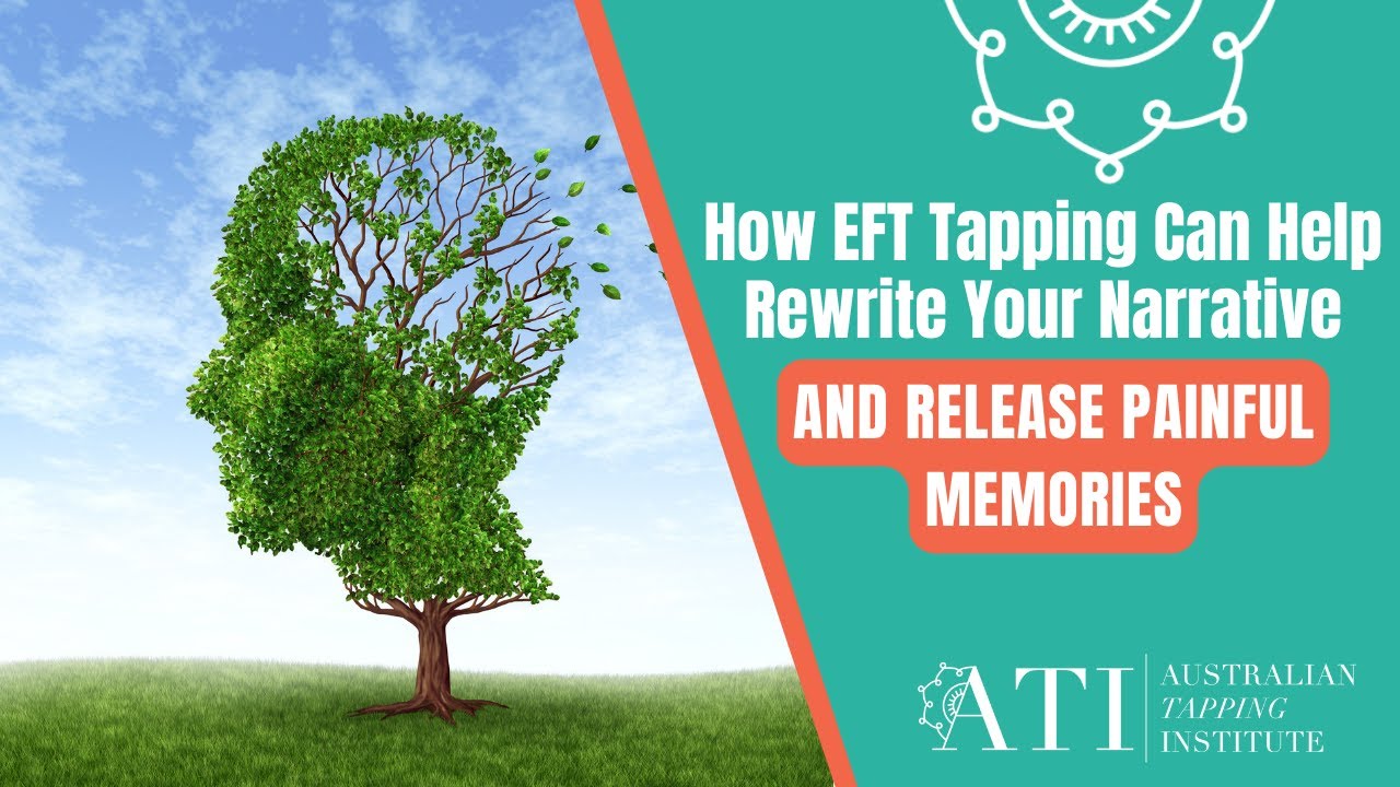 How EFT Tapping Can Help Rewrite Your Narrative - YouTube