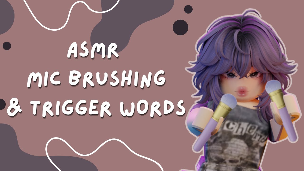 roblox asmr the TINGLIEST trigger words & mic brushing for sleep evade ...