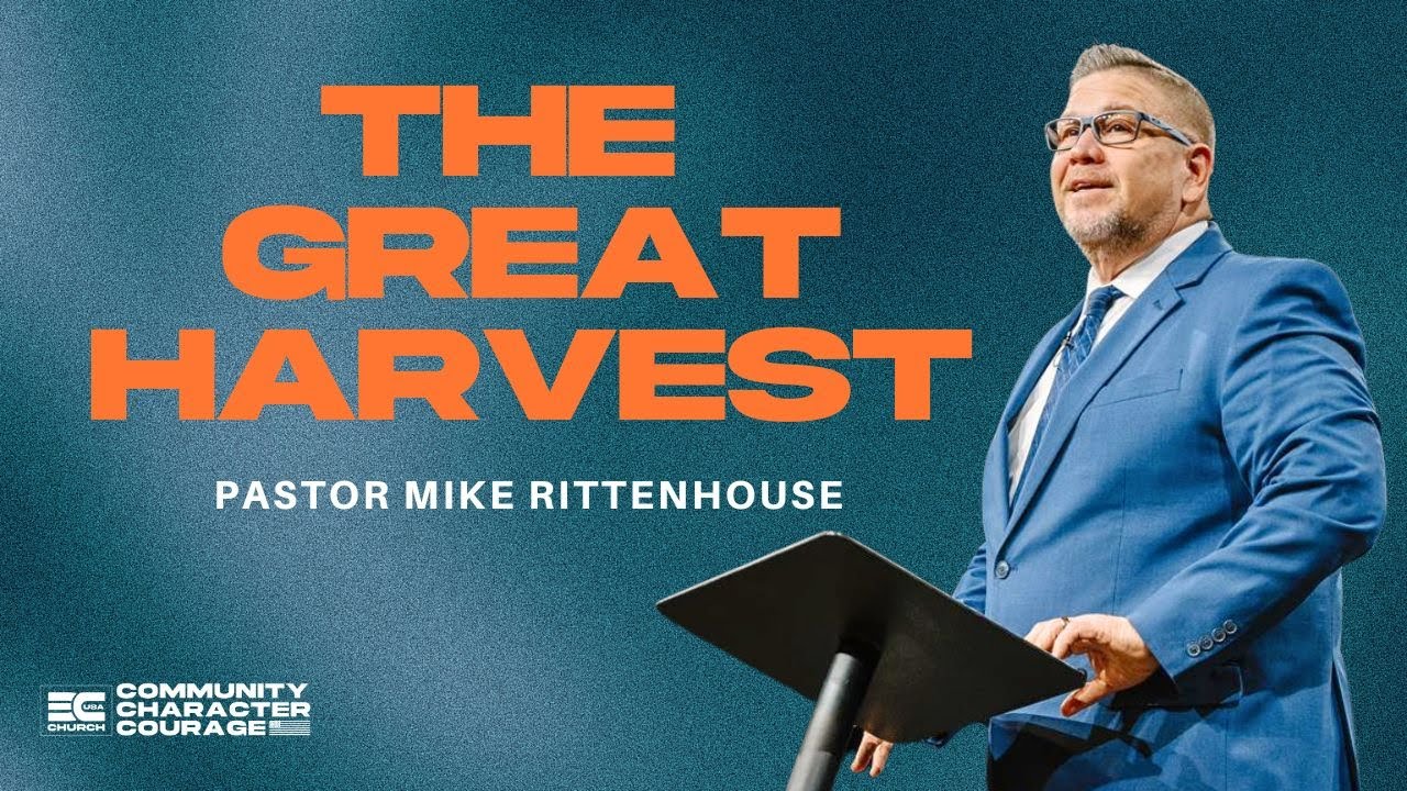 The Great Harvest | Pastor Mike Rittenhouse | 3C USA Church - YouTube
