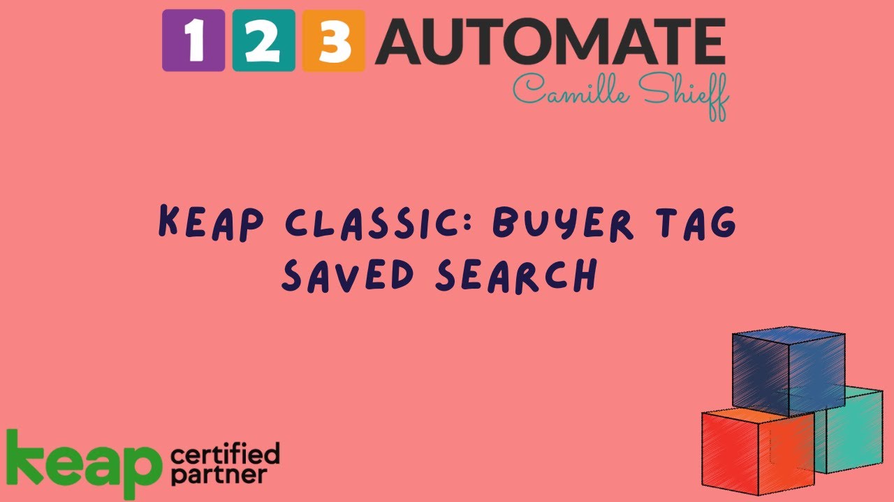 Keap Classic: Buyer Tag Saved Search - YouTube