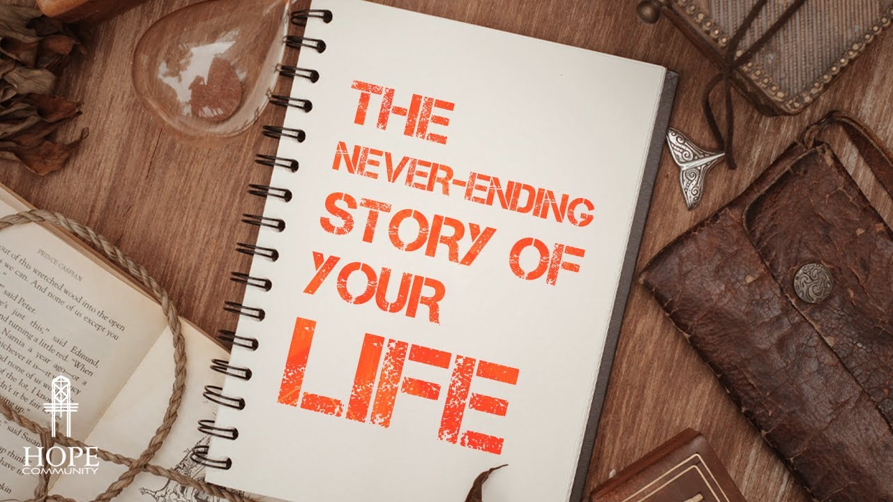 The Never Ending Story of Your Life | Moment of Hope | Pastor Brian ...