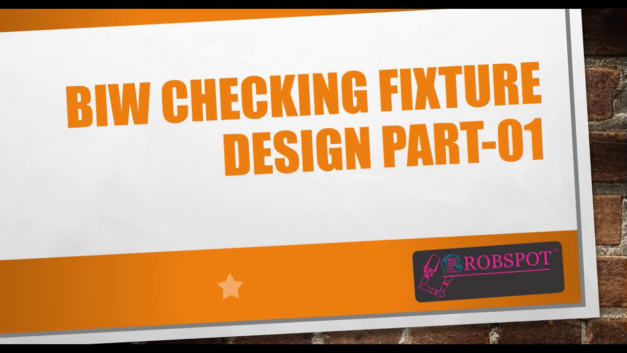 BIW CHECKING FIXTURE OR INSPECTION GAUGE DESIGN PART 01 - YouTube