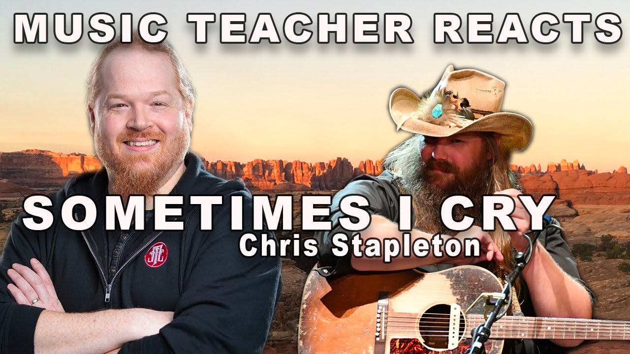 Music Teacher Reacts: Chris Stapleton - Sometimes I Cry (Live) - YouTube