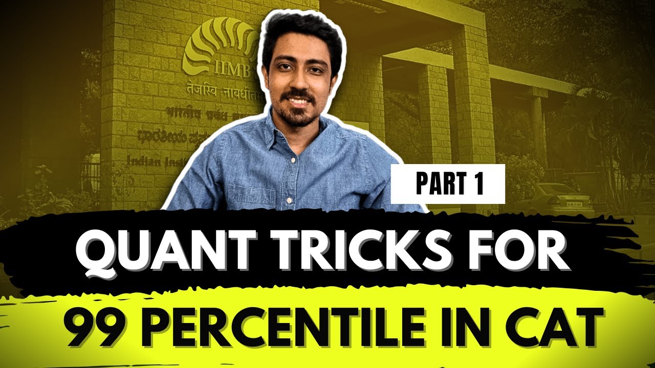CAT Quant Tricks for 99 Percentile | Last minute tips for CAT ...
