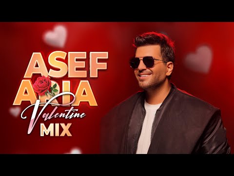 Asef Aria - Valentine's Mix | آصف آریا - ولنتاین میکس