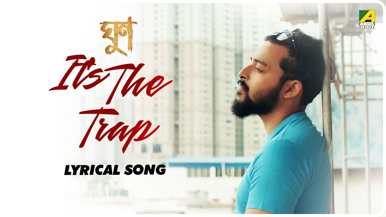 Ghoon: It's The Trap | Lyrical Song | Arindam Kar | Anusha, Samadarshi ...
