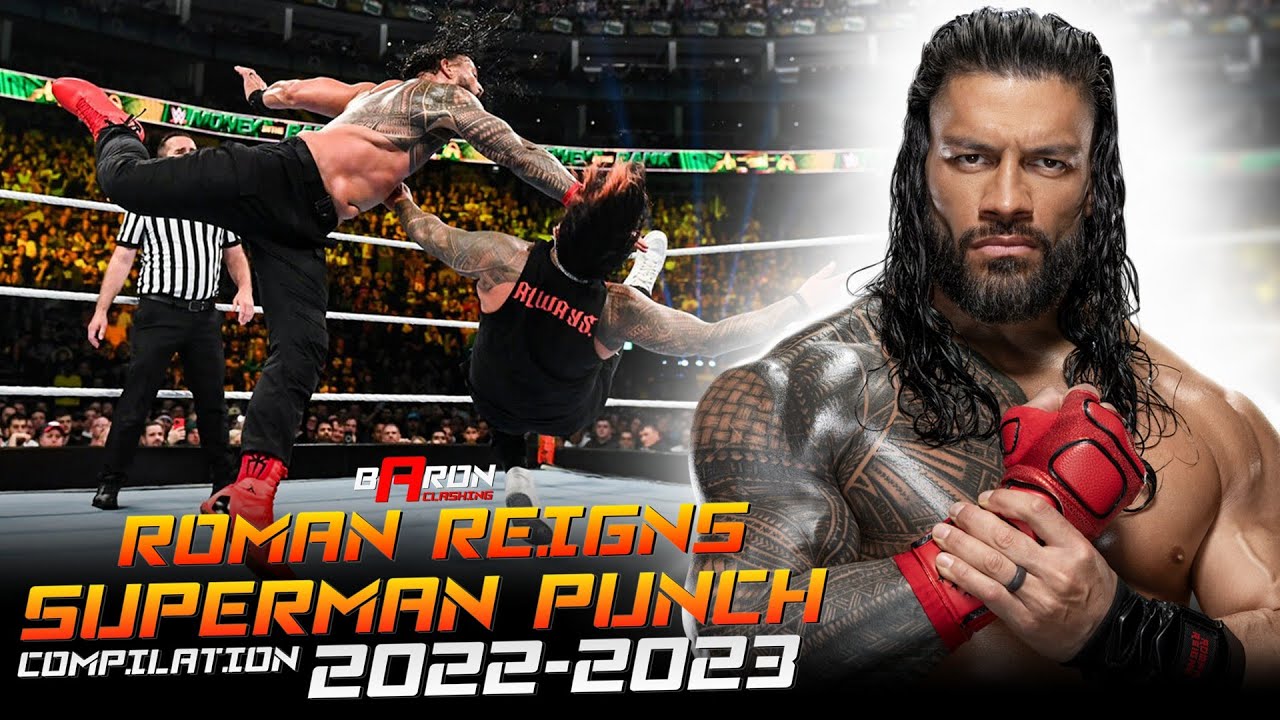 Roman Reigns - Superman Punch Compilation 2022-2023 - YouTube