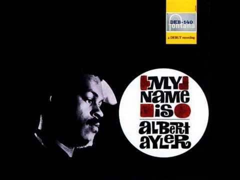 Albert Ayler – My Name Is Albert Ayler (1965, Vinyl) - Discogs