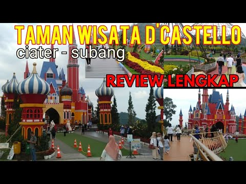 FLORA WISATA D'CASTELLO CIATER SUBANG YANG SELALU RAMAI PENGUNJUNG ...