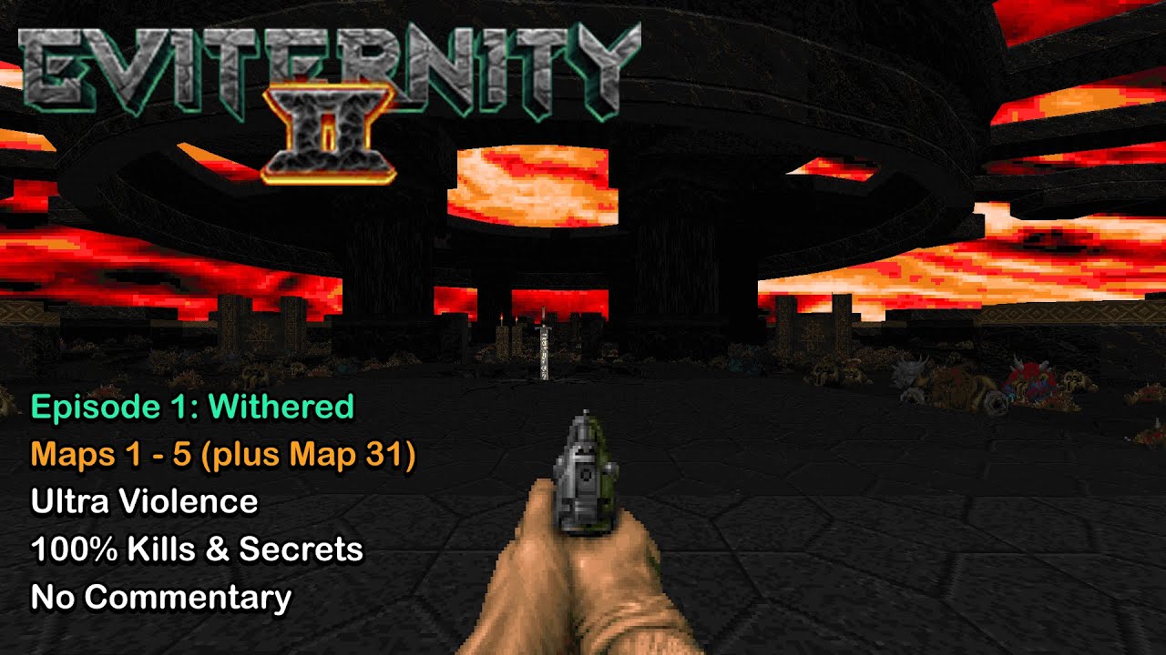 Doom 2: Eviternity 2 - Episode 1 (UV Max) (Road to a D2ALL Pt. 1) - YouTube