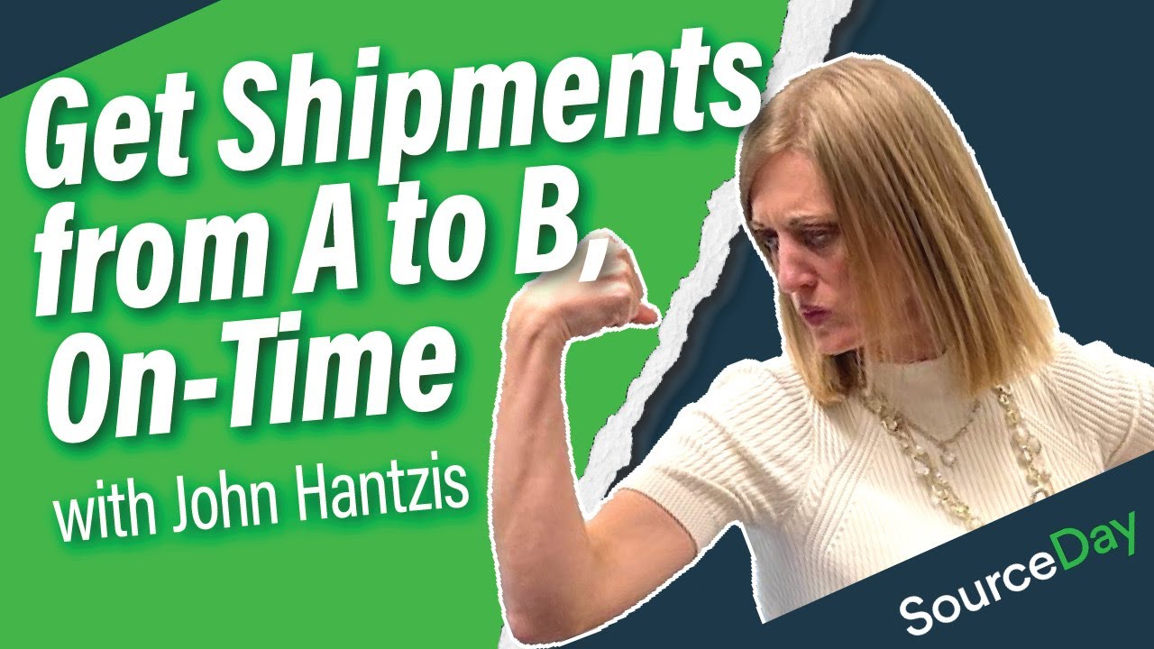 Get Shipments from A to B, On-Time with John Hantzis - YouTube