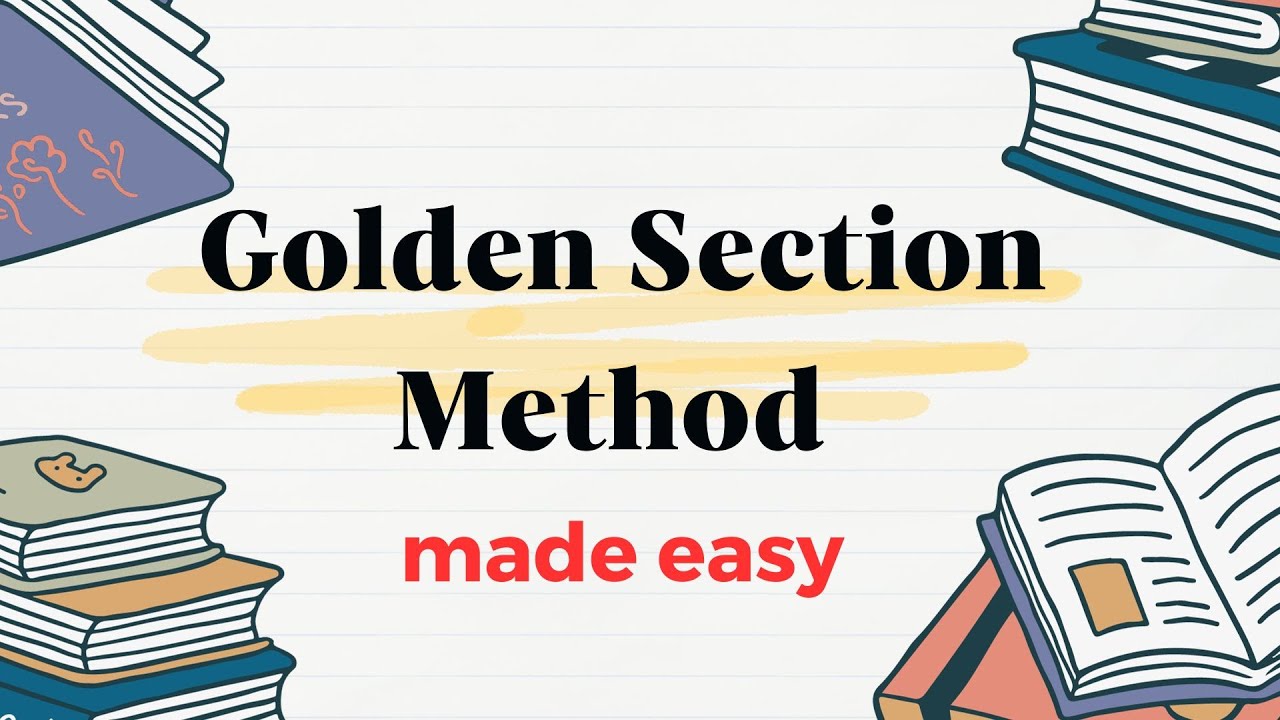 Golden Section Method - YouTube