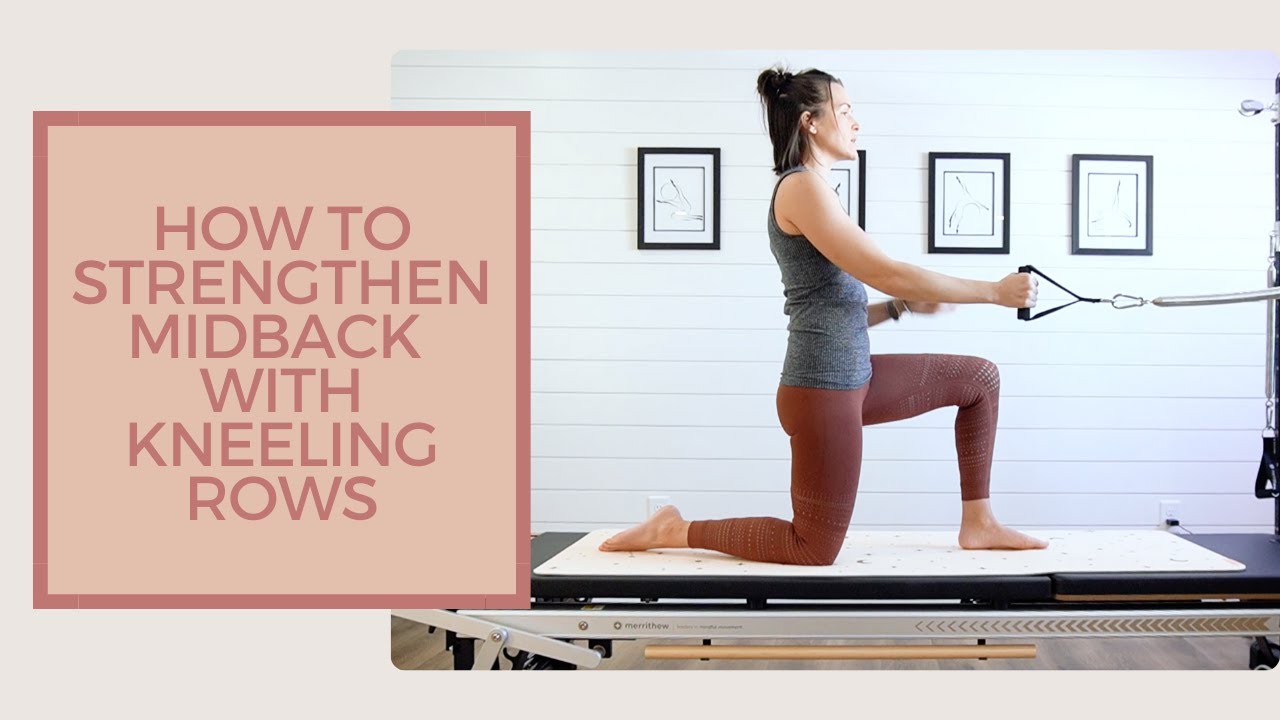 How to Strengthen Midback with Kneeling Rows - YouTube
