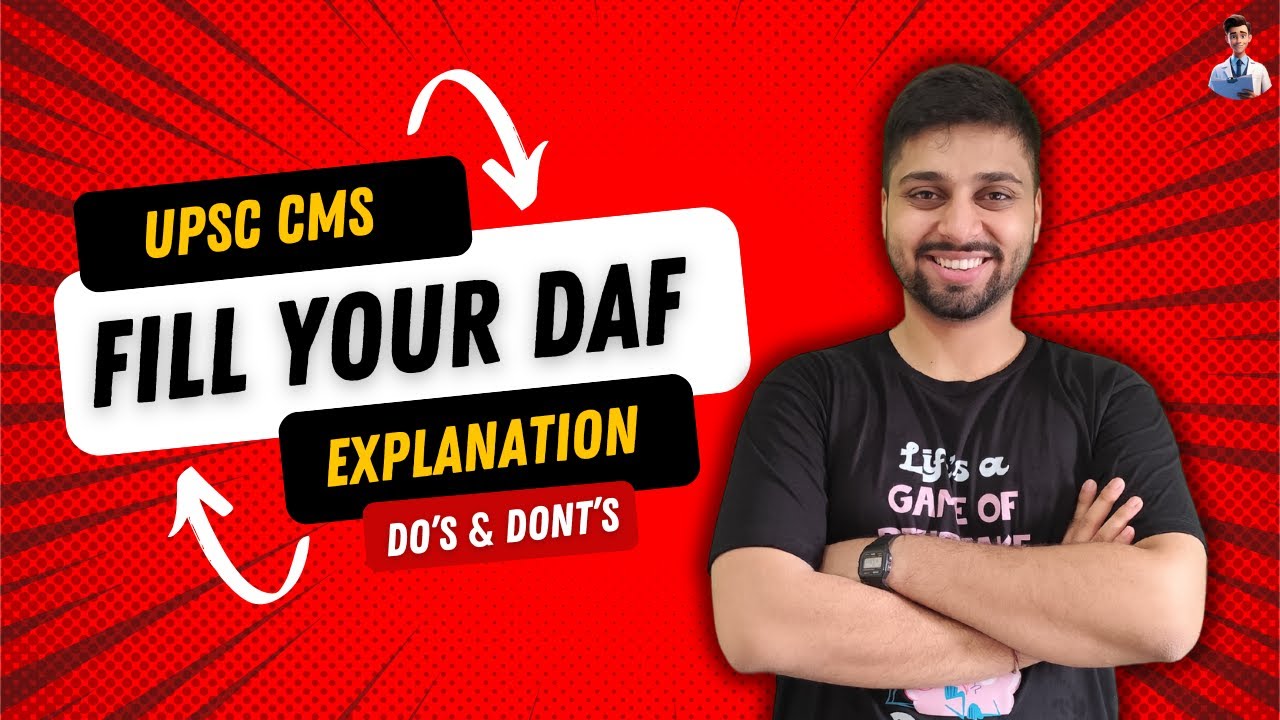 Crack UPSC CMS: Tips to Nail Your DAF! - YouTube