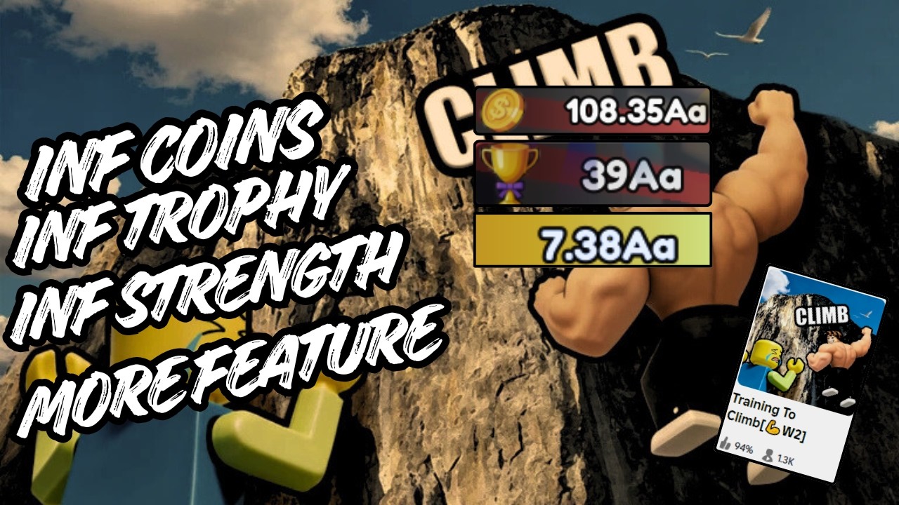 Training To Climb Script | INF Coins | INF Trophy | INF Strength | More ...