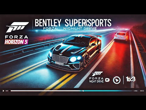 2017 Bentley Continental Supersports - Forza Horizon 5 - Nighttime Highway Drive in HDR 4K!