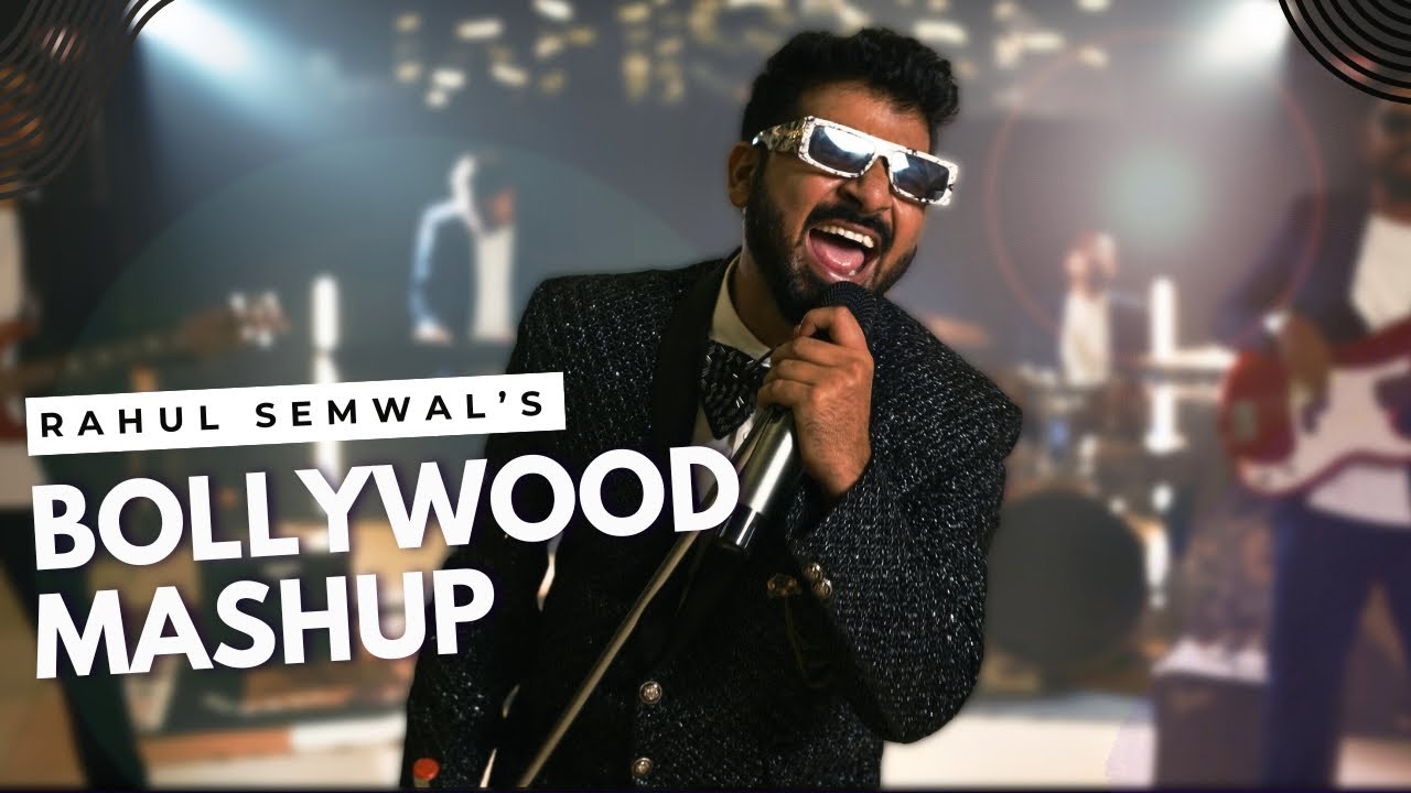 Bollywood Mashup | Rahul Semwal Live - YouTube