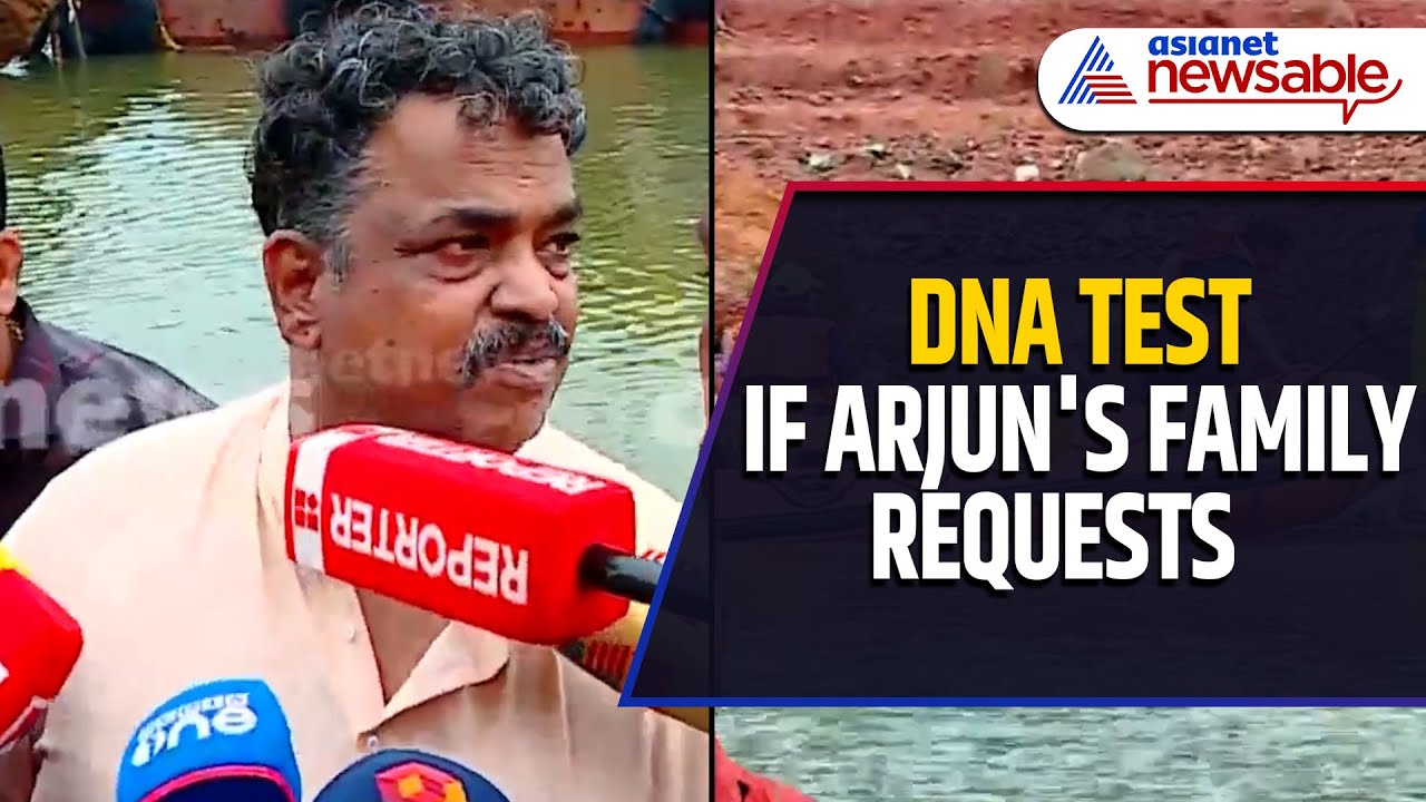 Arjun's Body Found: DNA Test Only If Family Asks | Shirur Landslide ...