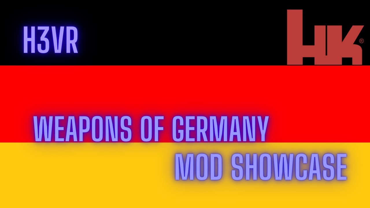h3vr weapons of Germany mod showcase - YouTube