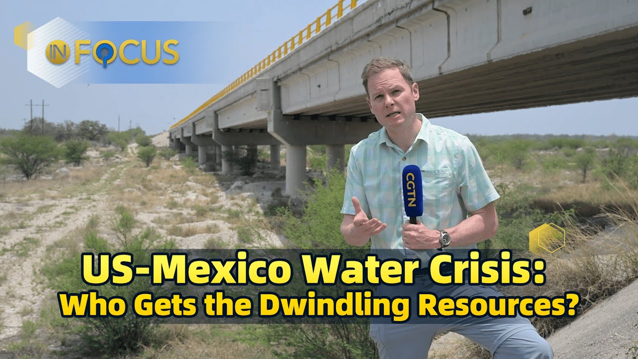 US-Mexico Water Crisis: Who Gets the Dwindling Resources? - YouTube