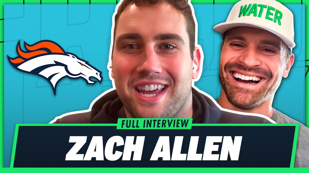 Zach Allen on the Denver Broncos' 2024 Success, Sean Payton & Patrick ...