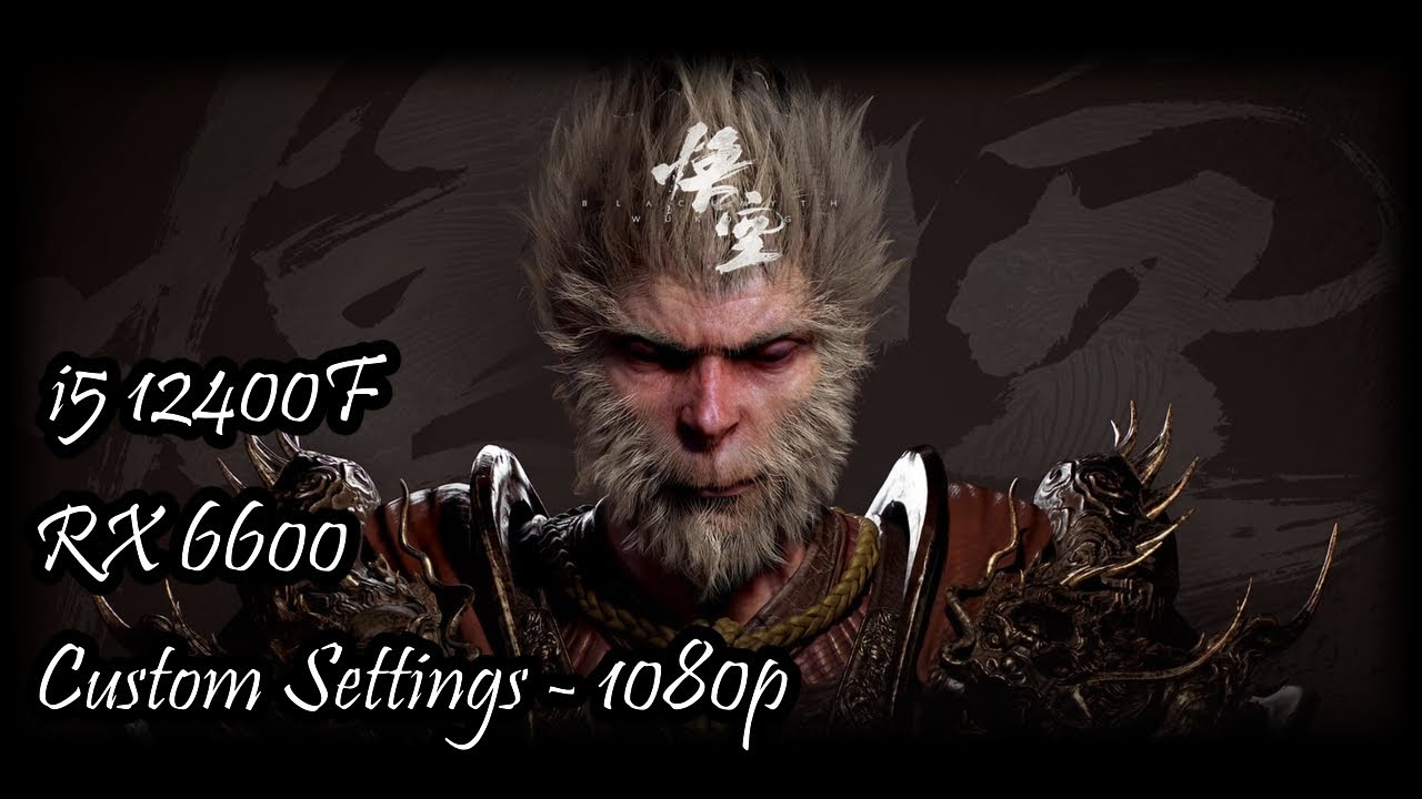 Black Myth Wukong - Steam Benchmark Tool | i5 12400F - RX 6600 Custom ...