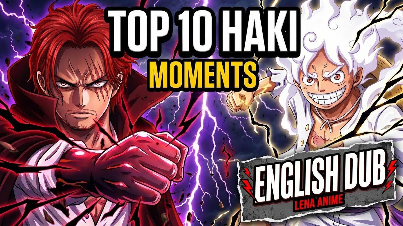 Top 10 Most Insane Conquerors Haki Moments In One Piece English Dub