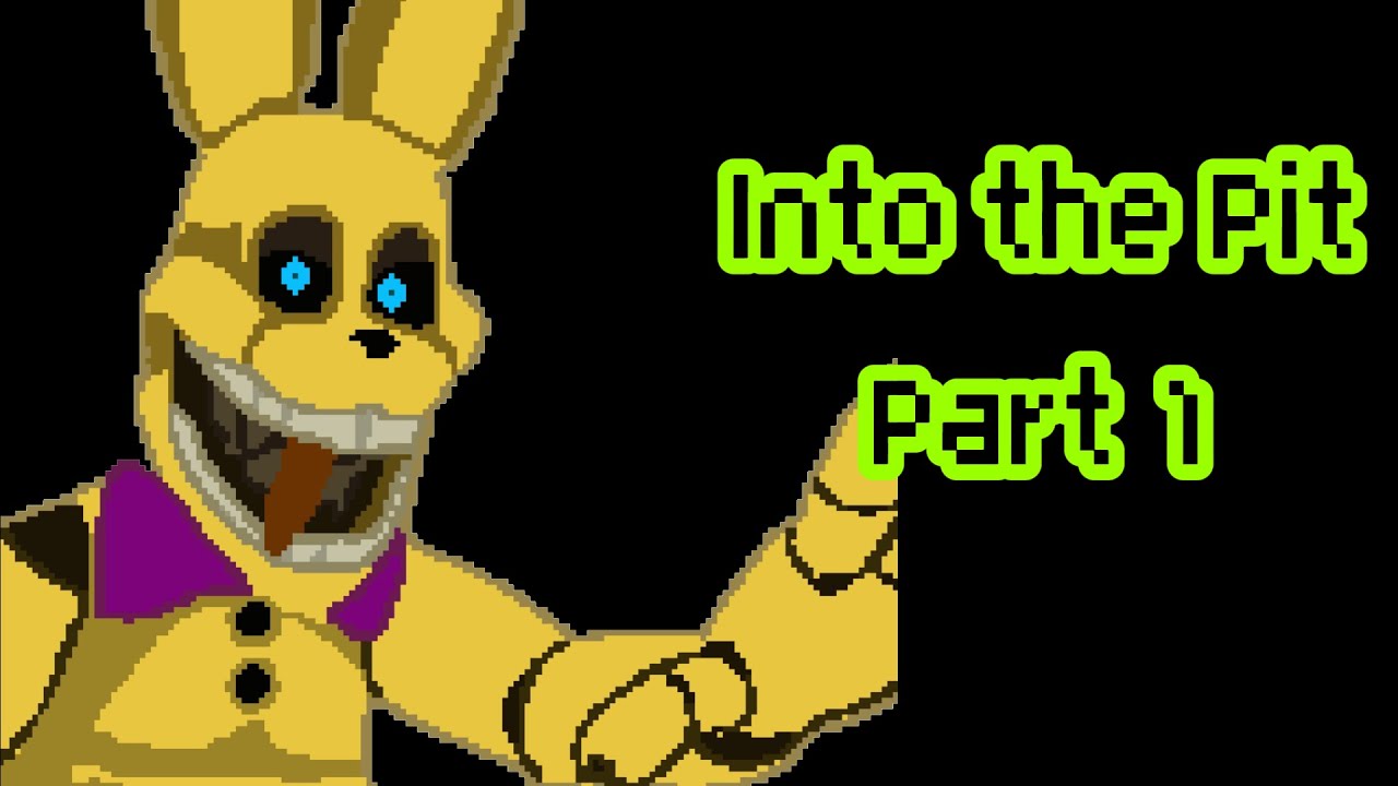 Part 1 of Into the Pit - YouTube