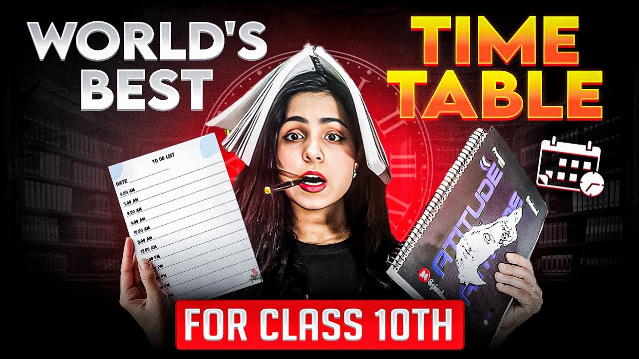 ⌛ Class 10th Perfect Time Table to Score 95%+ | Study Smarter, Not ...