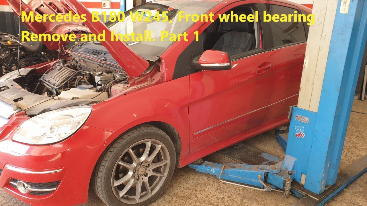 Mercedes B180 W245 front wheel bearing change part 1 - YouTube