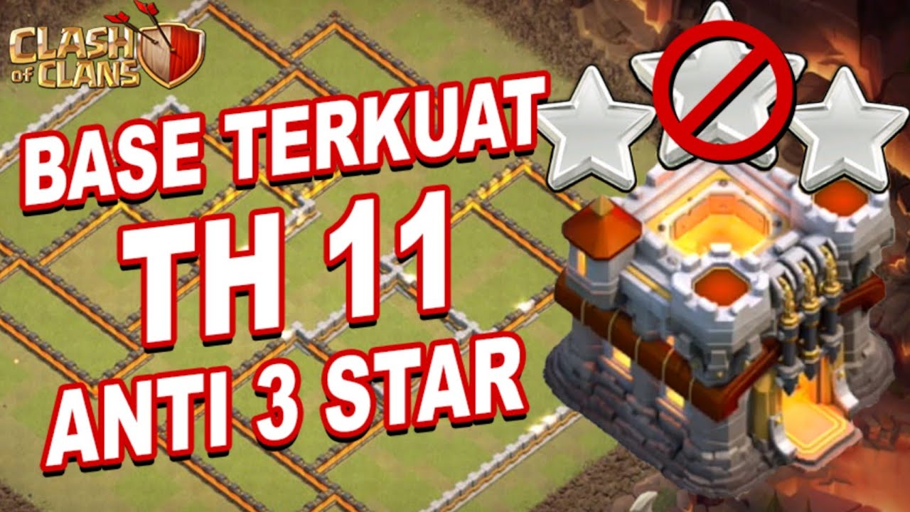 BASE WAR TH 11 TERKUAT 2021 || ANTI 3 BINTANG || Clash Of Clans - YouTube