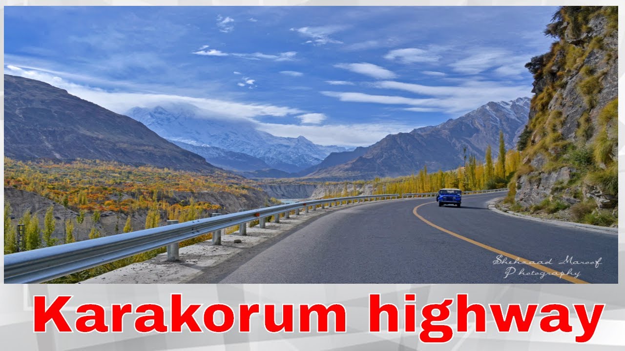 Wonderful Karakoram Highway | The Silk Road Pakistan | KKH 2021 - YouTube