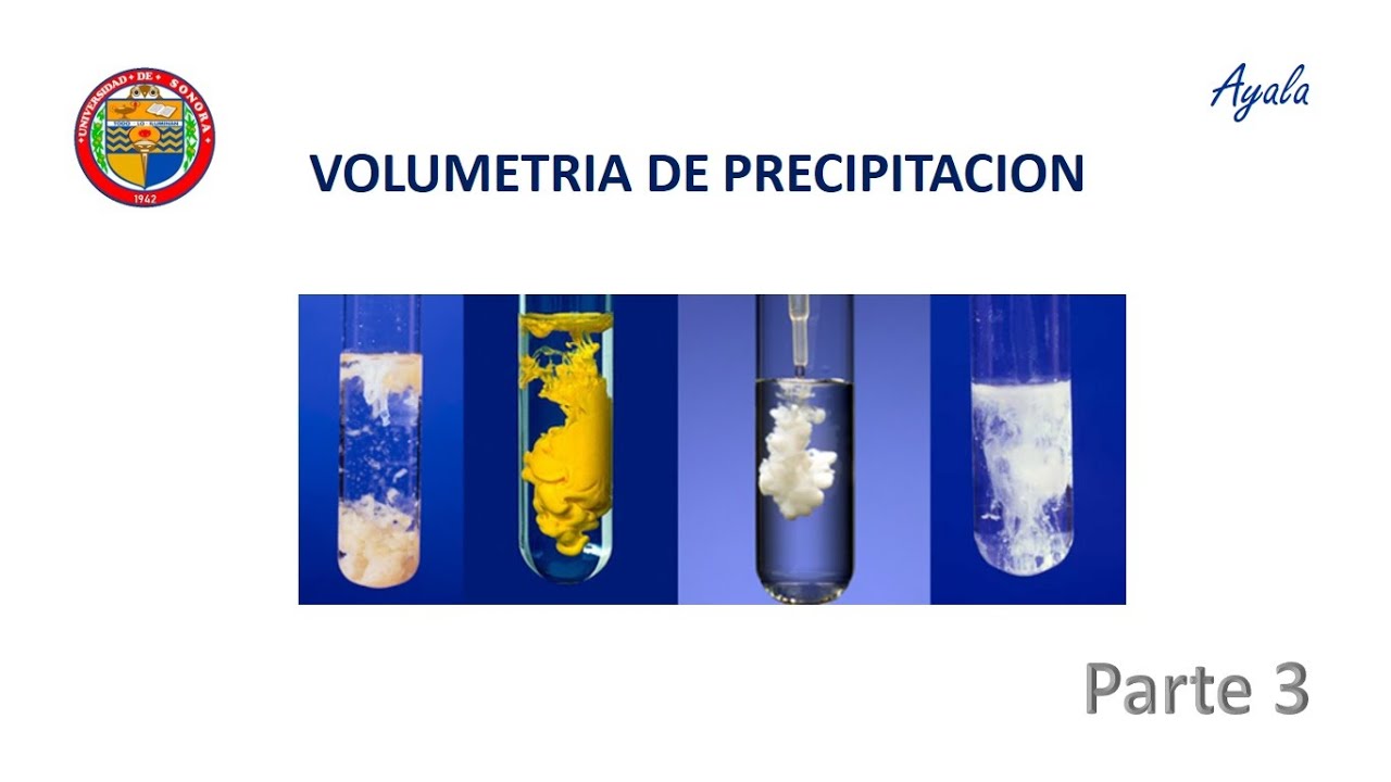 Volumetría De Precipitación Parte 3 Youtube